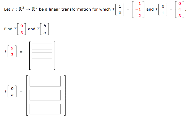 Solved Let T: R2 → R3 be a linear transformation for which T | Chegg.com