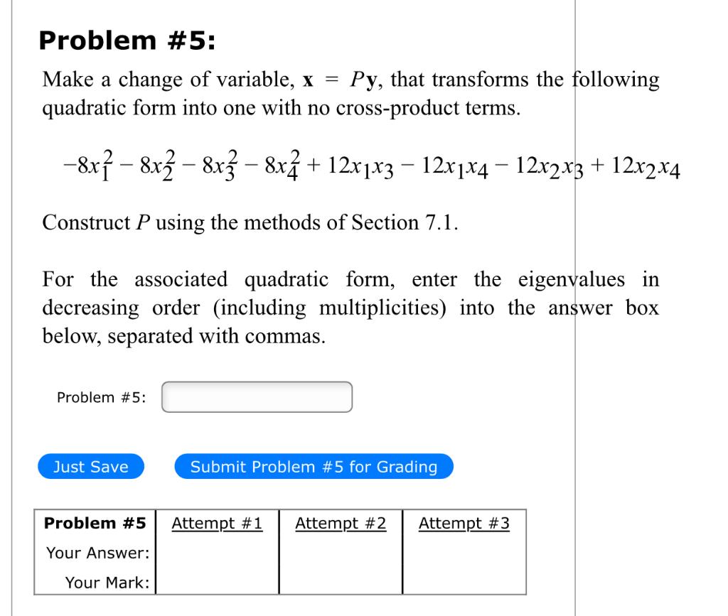 Solved Make a change of variable, x=Py, that transforms the | Chegg.com