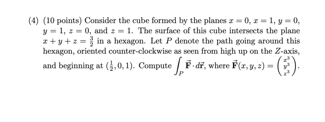 Solved (4) (10 points) Consider the cube formed by the | Chegg.com