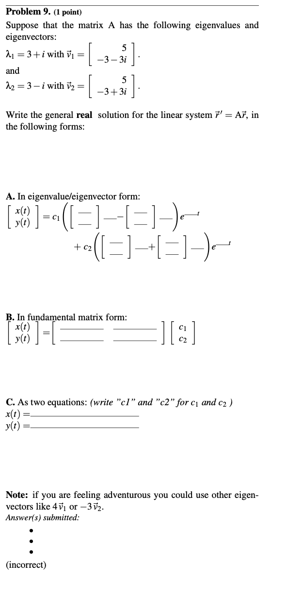 Solved Problem 9. (1 point) Suppose that the matrix A has | Chegg.com