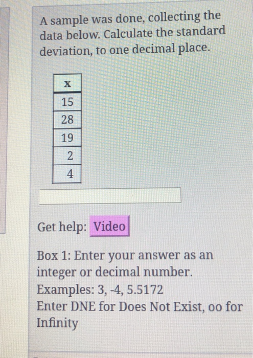 Solved A sample was done, collecting the data below. | Chegg.com