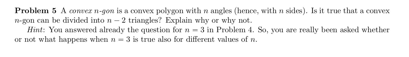 Solved Problem 5 A convex n-gon is a convex polygon with n | Chegg.com