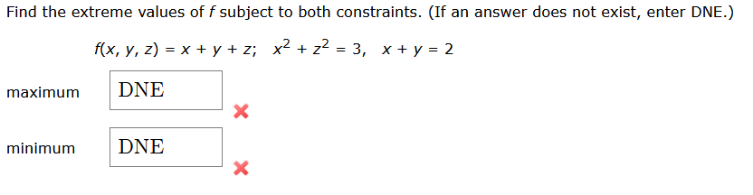 Solved Find the extreme values of f subject to both | Chegg.com