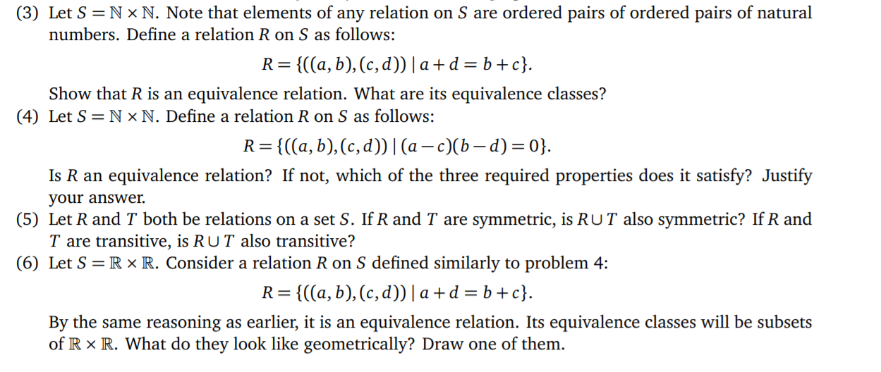 Solved (3) Let S =NxN. Note that elements of any relation on | Chegg.com