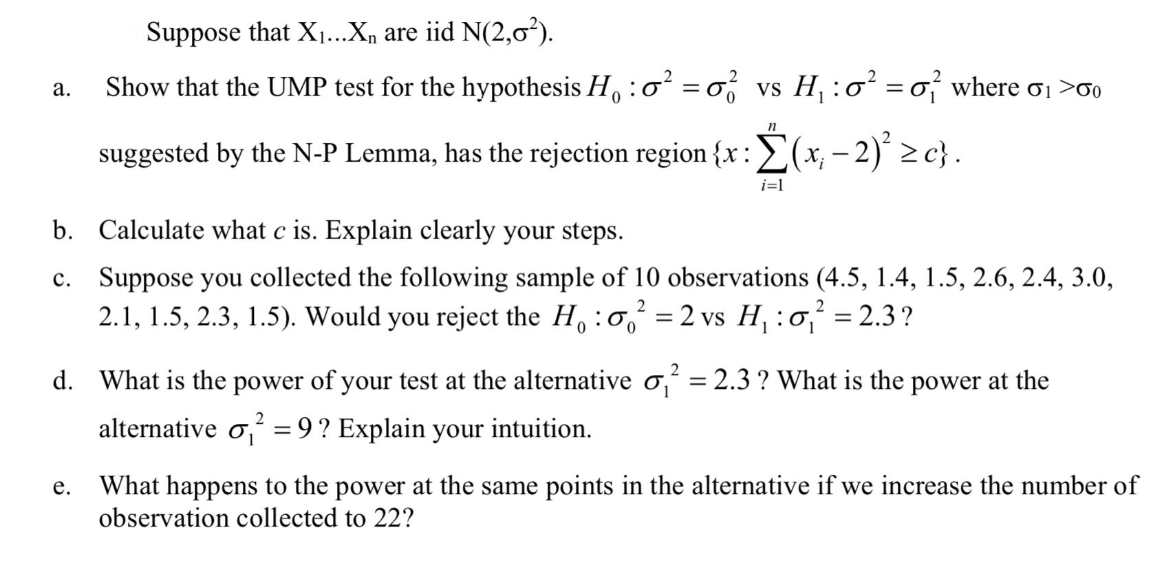 Solved Suppose that X1…Xn are iid N(2,σ2). a. Show that the | Chegg.com
