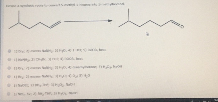 Solved Devise a synthetic route to convert 5-methyl-1-hexene | Chegg.com