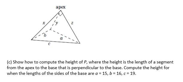 Solved (c) Show how to compute the height of P, where the | Chegg.com