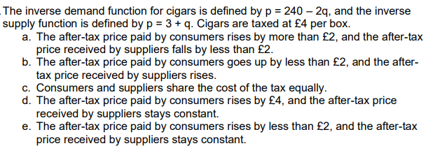 Solved The inverse demand function for cigars is defined by | Chegg.com