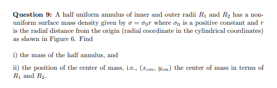 Solved Question 9: A half uniform annulus of inner and outer | Chegg.com