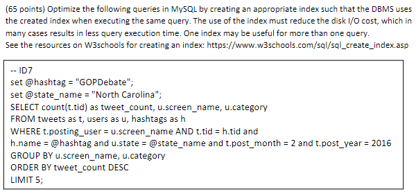 Solved (65 points) Optimize the following queries in MySQL | Chegg.com