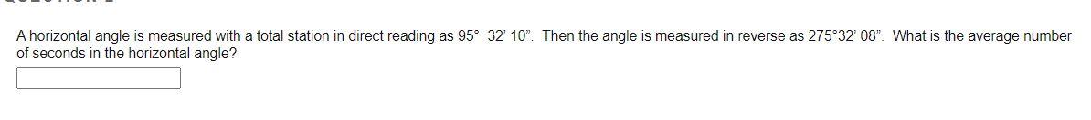 Solved A horizontal angle is measured with a total station | Chegg.com