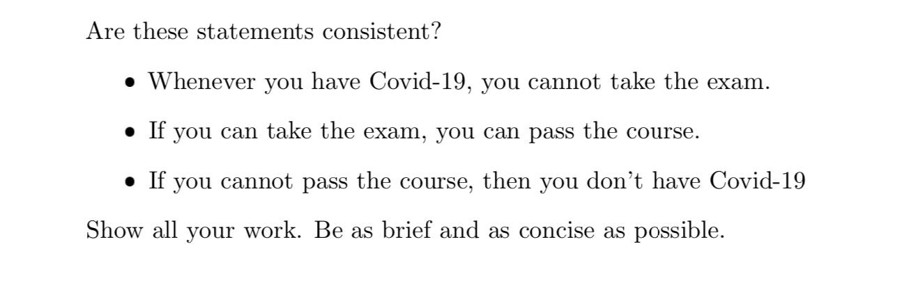 Solved Are these statements consistent? - Whenever you have | Chegg.com