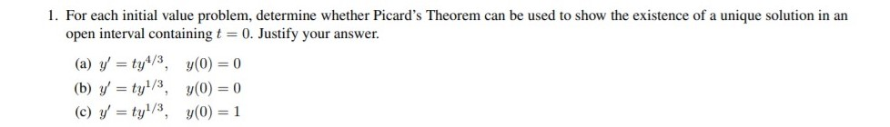 Solved 1. For each initial value problem, determine whether | Chegg.com