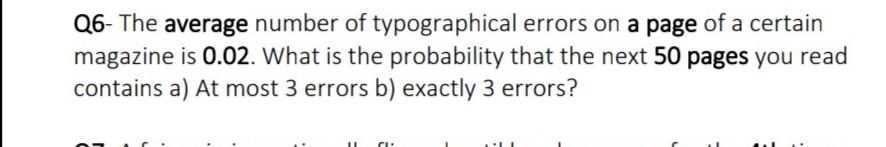 Solved Q6- The average number of typographical errors on a | Chegg.com