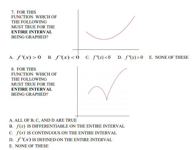 Solved 7. FOR THIS FUNCTION WHICH OF THE FOLLOWING MUST TRUE | Chegg.com
