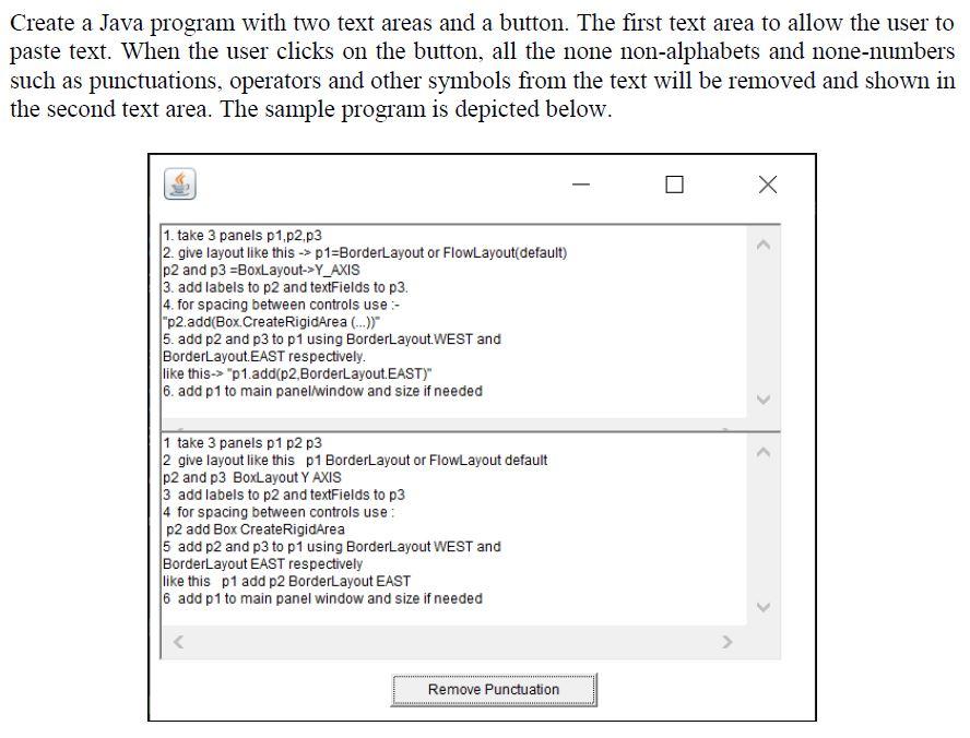 Solved Create a Java program with two text areas and a | Chegg.com