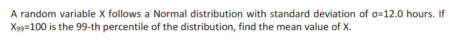 Solved A random variable X follows a Normal distribution | Chegg.com