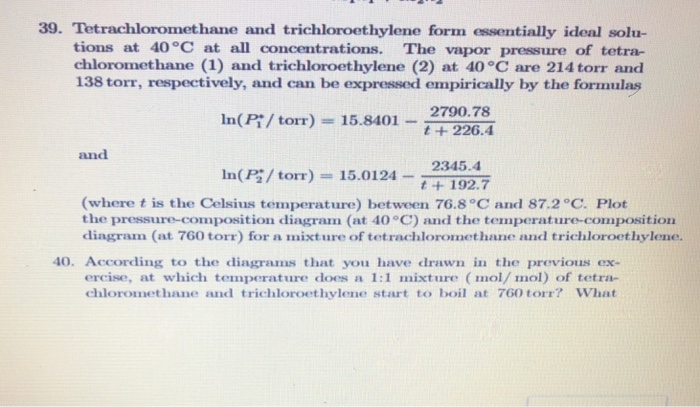 Solved 39. Tetrachloromethane and trichloroethylene form | Chegg.com