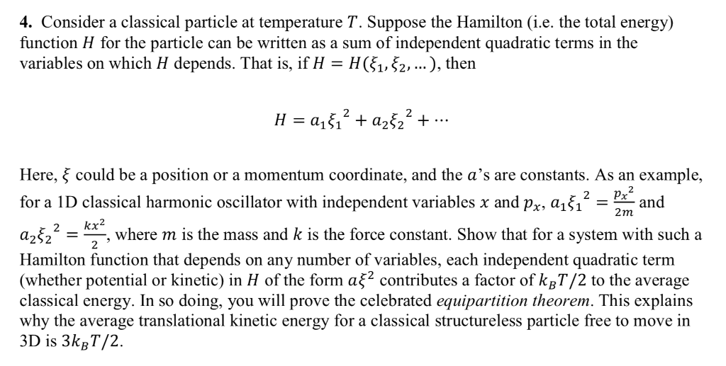 Solved 4. Consider a classical particle at temperature T. | Chegg.com