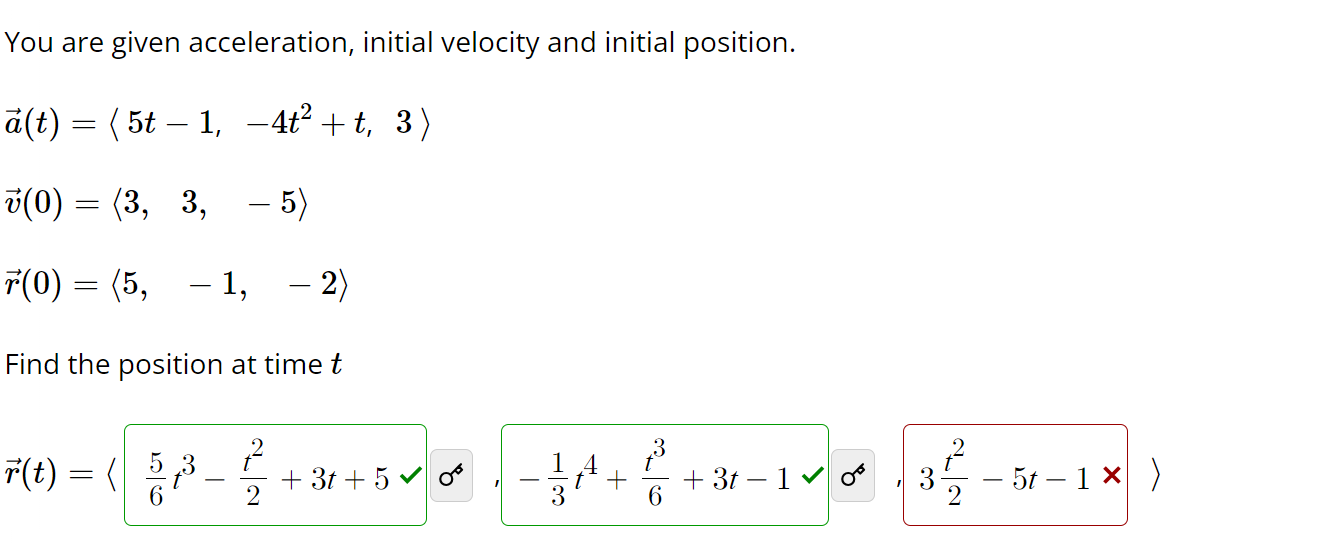 Solved You are given acceleration, initial velocity and | Chegg.com