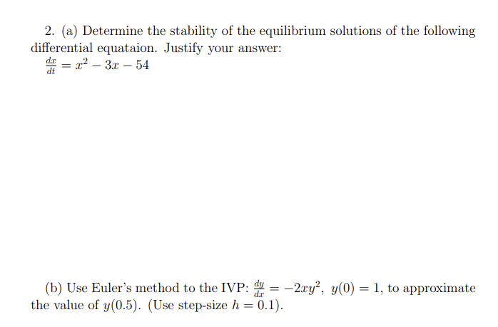 Solved 2. (a) Determine the stability of the equilibrium | Chegg.com