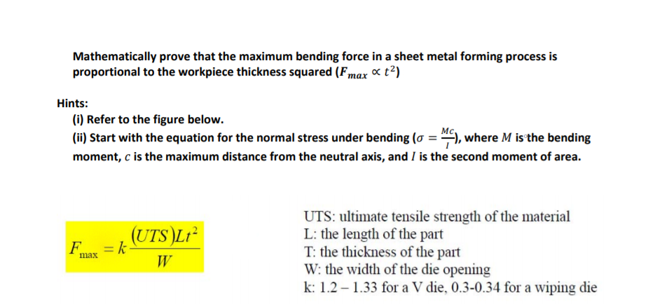 Solved Mathematically prove that the maximum bending force | Chegg.com