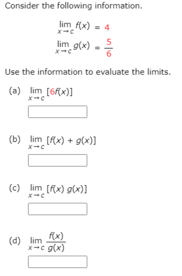 Solved Consider the following information. lim f(x) = x → | Chegg.com
