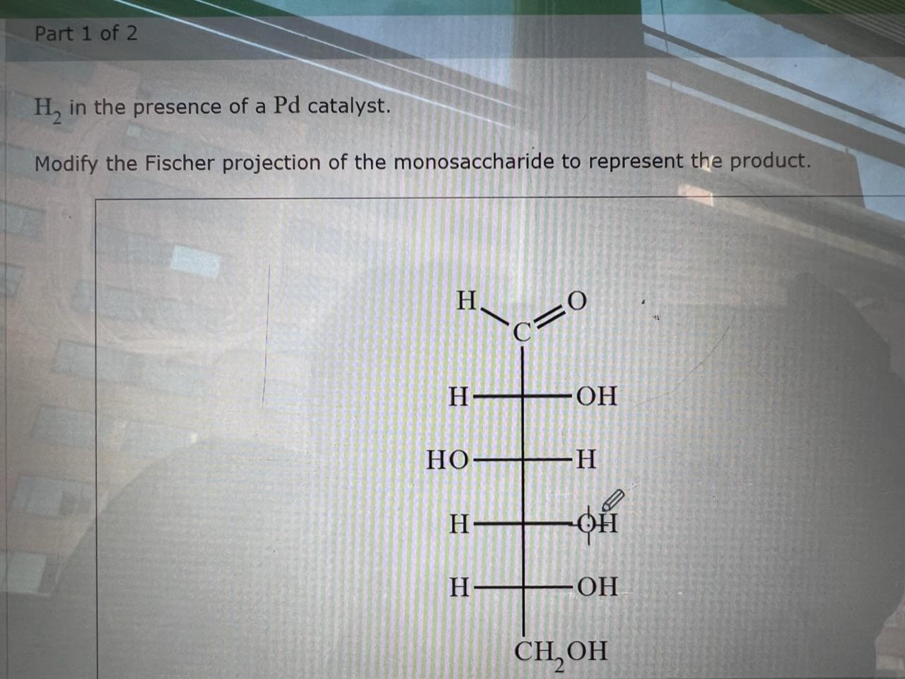 Solved For the following monosaccharide, draw the products | Chegg.com