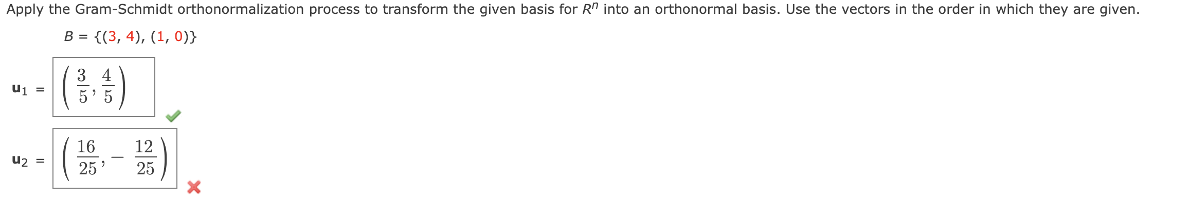 Solved Apply The Gram Schmidt Orthonormalization Process To