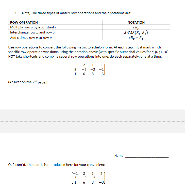 Solved 2. (4 pts) The three types of matrix row operations | Chegg.com