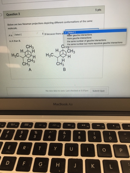 Solved 1 pt Question 3 Below are two Newman projections | Chegg.com