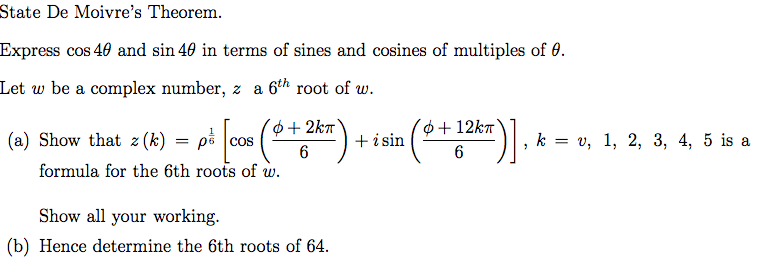 Solved State De Moivre's Theorem. Express cos 48 and sin 4θ | Chegg.com