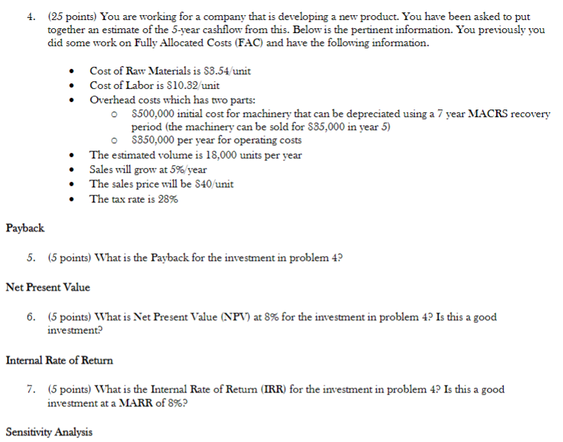 Solved 4. (25 points) You are working for a company that is | Chegg.com