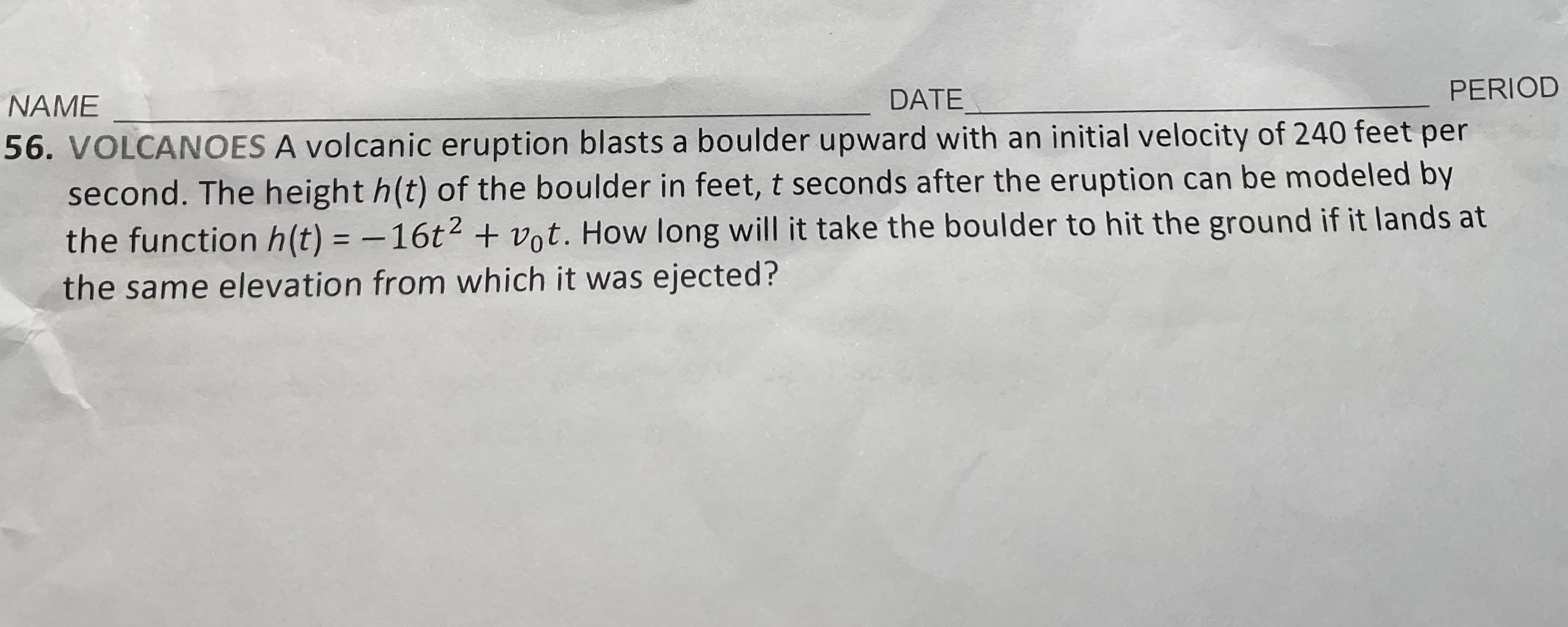 Solved 6. VOLCANOES A volcanic eruption blasts a boulder | Chegg.com