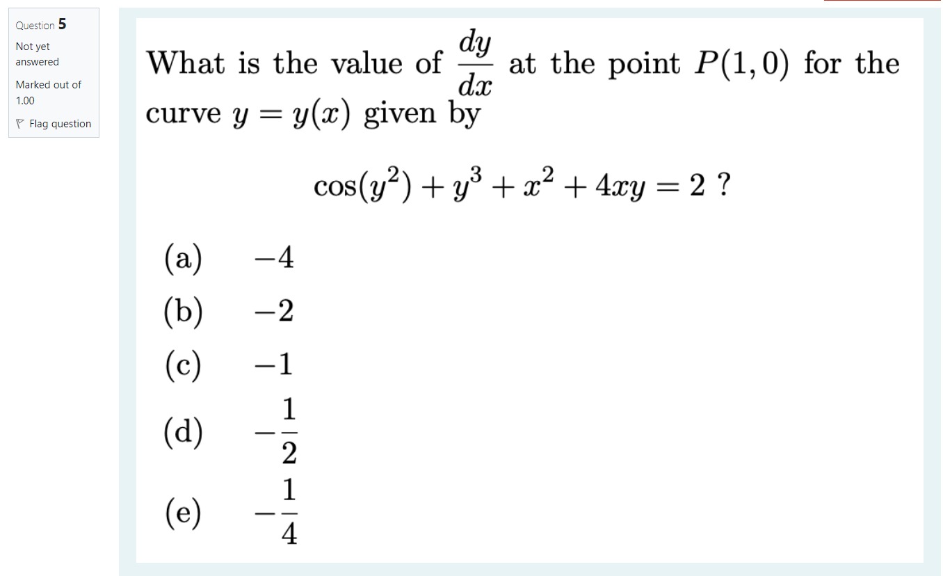 Solved What is the value of dxdy at the point P(1,0) for the | Chegg.com