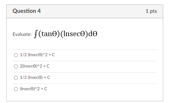 Solved Question 4 Evaluate: [(tanO)(InsecO)de 1/2 (Insece)^2 | Chegg.com
