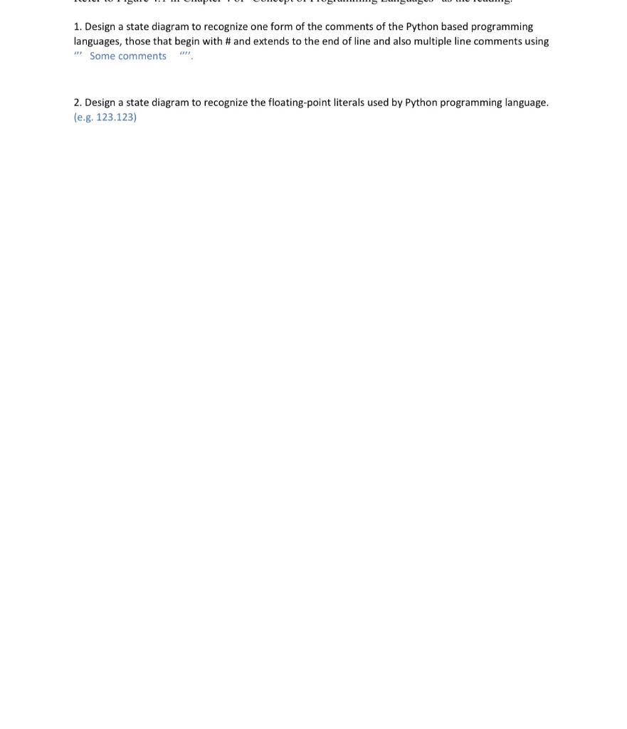 Solved 1. Design a state diagram to recognize one form of | Chegg.com