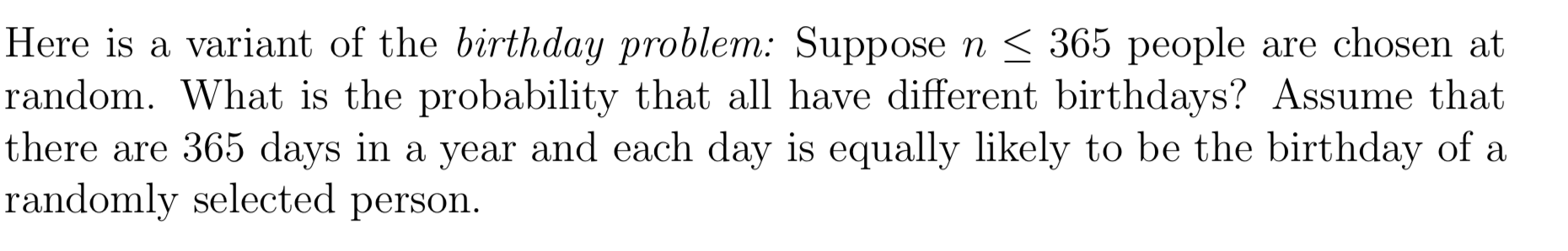 Solved Here is a variant of the birthday problem: Suppose n | Chegg.com