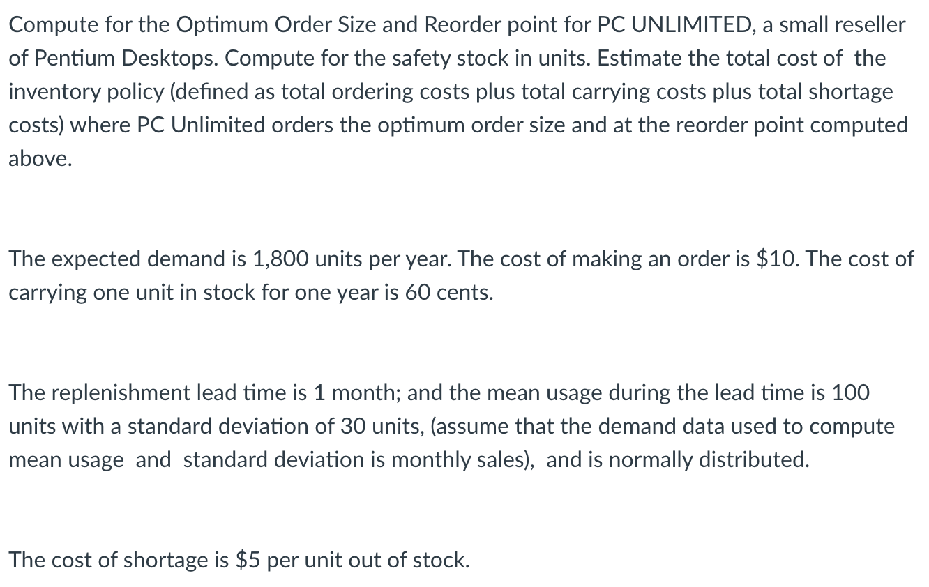 Solved Compute for the Optimum Order Size and Reorder point | Chegg.com