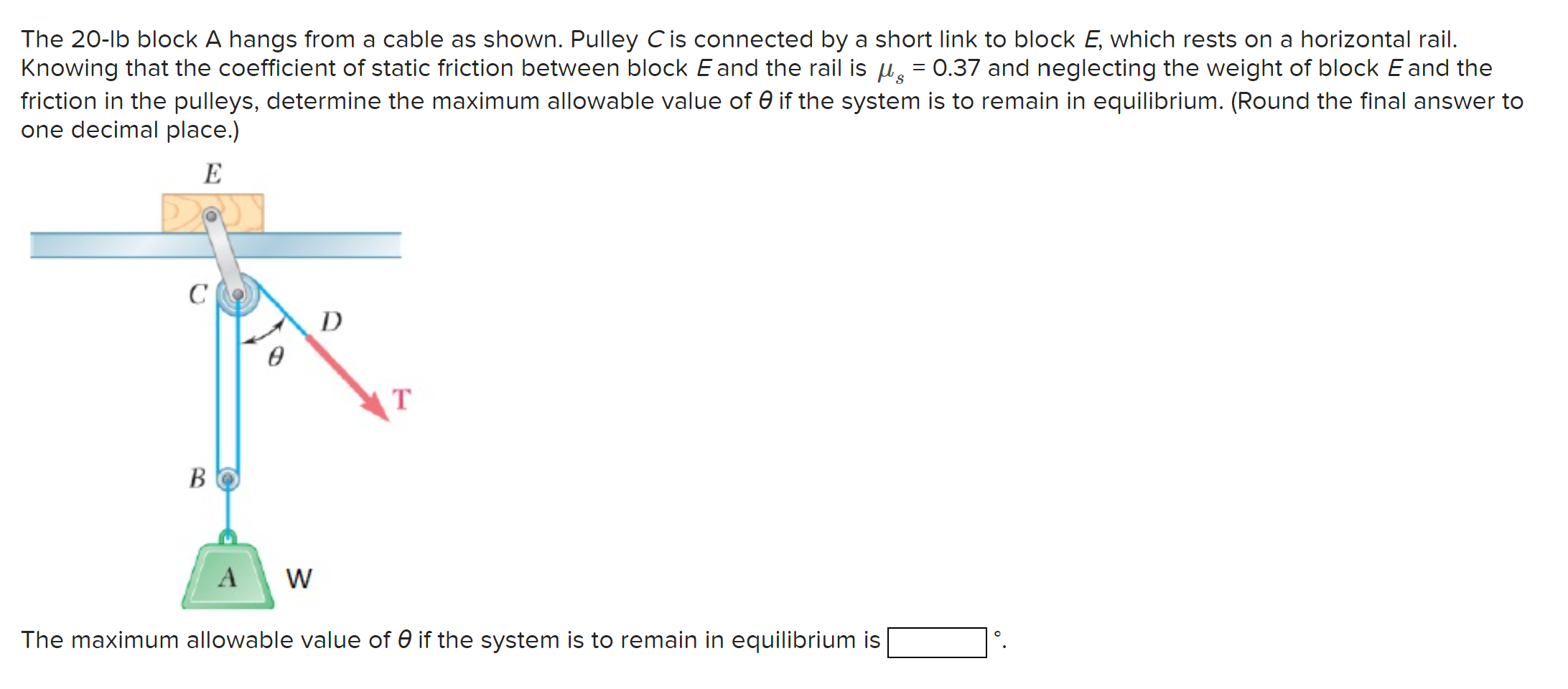 Solved The 20-Ib block A hangs from a cable as shown. Pulley | Chegg.com