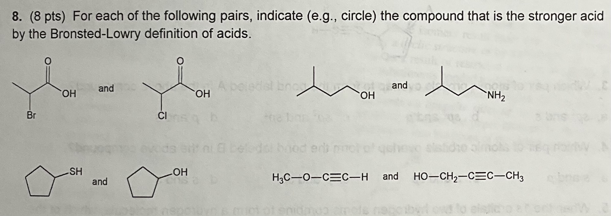 Solved 8. (8 pts) For each of the following pairs, indicate | Chegg.com