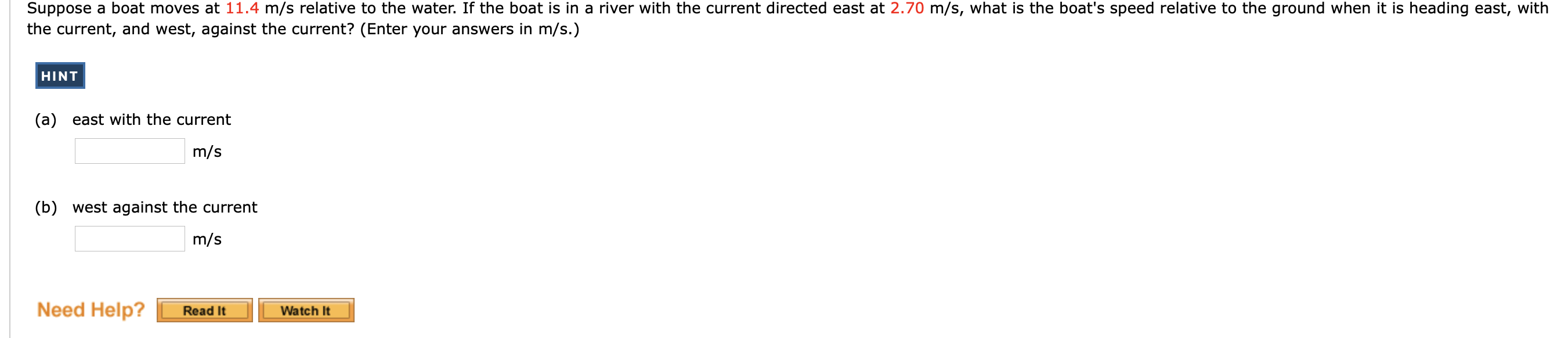 Solved Suppose A Boat Moves At 11 4 M S Relative To The