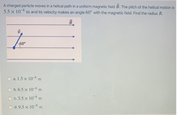 Solved A charged particle moves in a helical path in a | Chegg.com