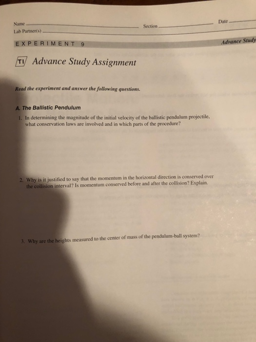 Solved Name Lab Partner(s) Date Section EXPERIMENT 9 Advance | Chegg.com