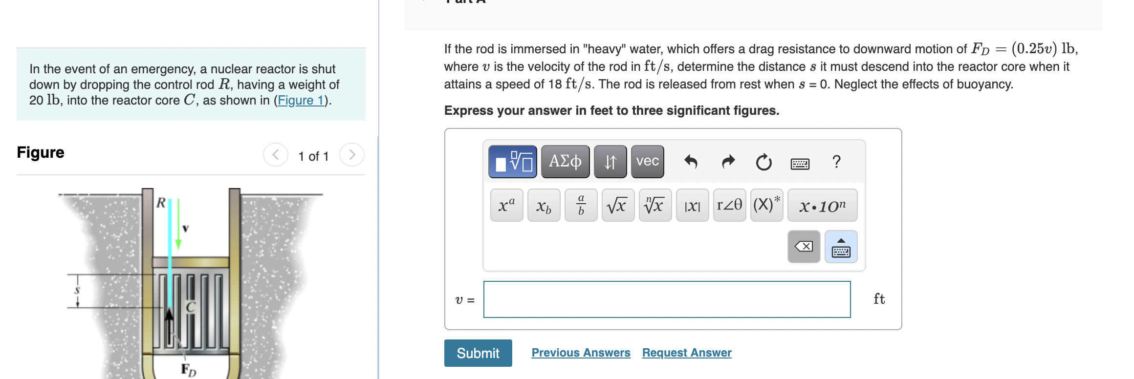 Solved If the rod is immersed in "heavy" water, which offers | Chegg.com