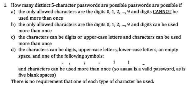 Solved 1. How many distinct 5-character passwords are | Chegg.com