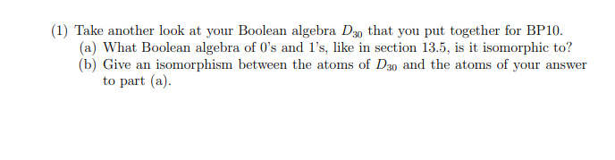 (1) Take another look at your Boolean algebra D30 | Chegg.com