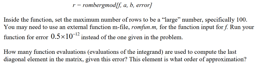 2. Use Romberg Integration to approximate the | Chegg.com