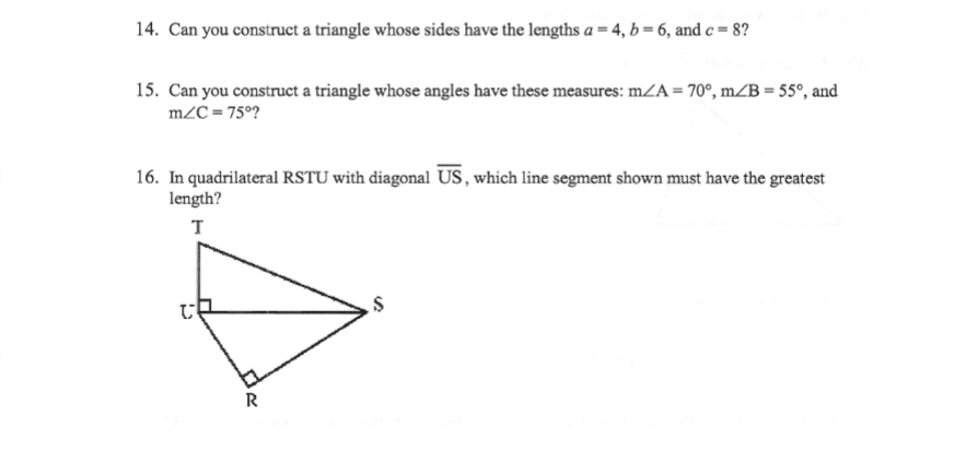 Solved 14. Can you construct a triangle whose sides have the | Chegg.com