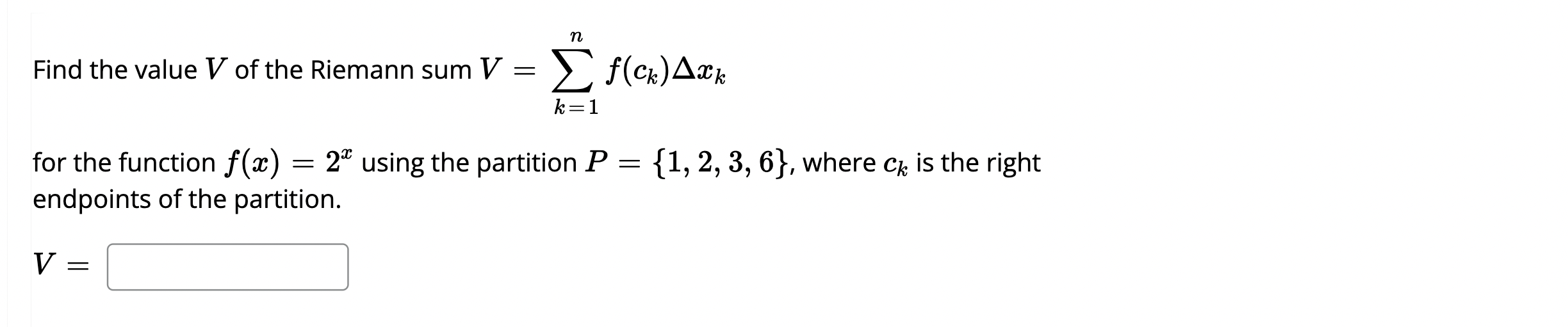 Solved Find the value V ﻿of the Riemann sum | Chegg.com